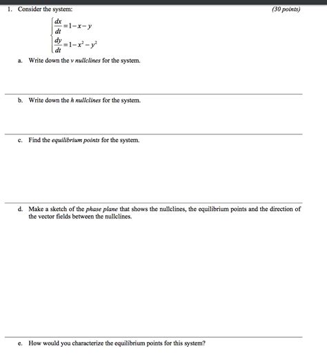 Solved Consider The System Dx Dt X Y Dy Dt Chegg Com