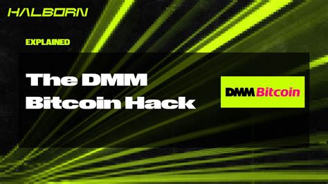 Explained The Dmm Bitcoin Hack May 2024