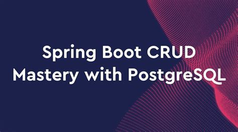 Procodebase Ai On Linkedin Spring Boot Crud Mastery With Postgresql