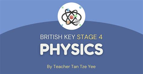British Key Stage Physics Learner Net