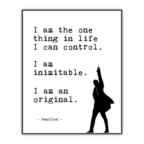 Positive Affirmations Wall Decor Hamilton Musical Quote Wall Art I Am The One Thing In Life
