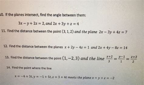 Solved If The Planes Intersect Find The Angle Between Chegg