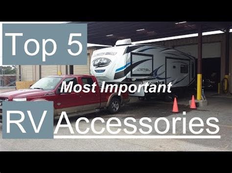 Top 5 Most Important Rv Accessories Best Rv Gadgets Best Rv