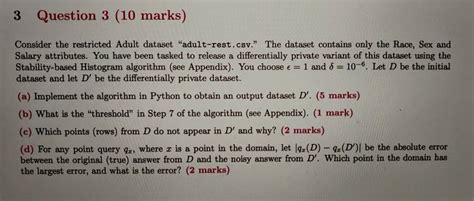solved consider the restricted adult dataset adult rest csv the