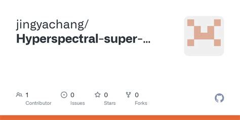 GitHub Jingyachang Hyperspectral Super Resolution Via Low Rank Tensor Triple Decomposition