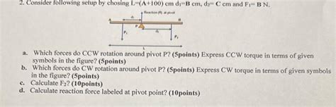 Solved 2 Consider Following Setup By Chosing
