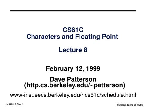Ppt Cs61c Characters And Floating Point Lecture 8 Powerpoint