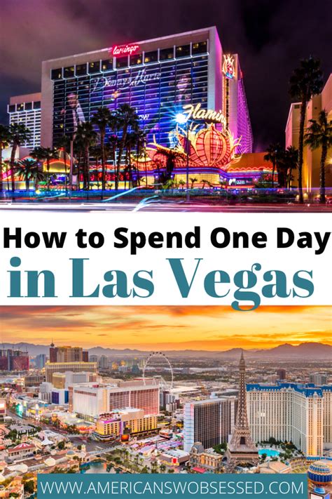 Vegas In One Day Do You Have A Day In Vegas And Wondering What To Do