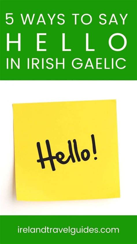 Ways To Say Hello In Irish Gaelic Ireland Travel Guides