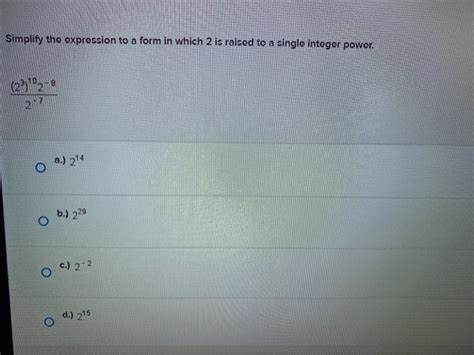 solved simplify the expression to a form in which 2 is