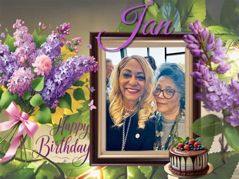 Gale Happy Birthday Dr Jan Young Wishing You Much Love Joy And
