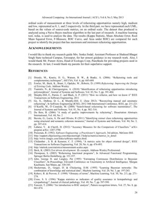 A MODEL TO COMPARE THE DEGREE OF REFACTORING OPPORTUNITIES OF THREE PROJECTS USING A MACHINE