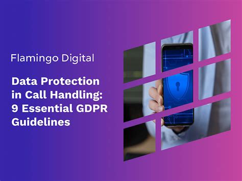 Data Protection In Call Handling 9 Essential Gdpr Guidelines