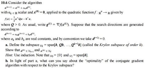 Solved Consider The Algorithm Xk1 Xk Alphak Dk