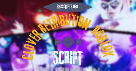 Clover Retribution Script Roblox Rbx Scripts