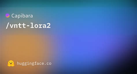 Capibara Vntt Lora2 · Hugging Face