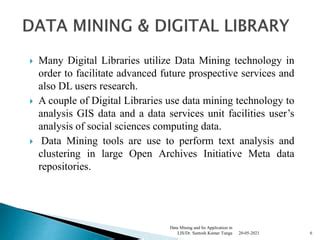 Data Mining And Its Application In Library And Information Science PPT