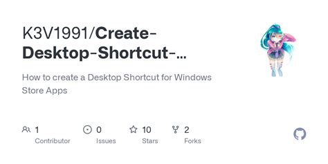 Github K3v1991create Desktop Shortcut Windows Store Apps How To Create A Desktop Shortcut