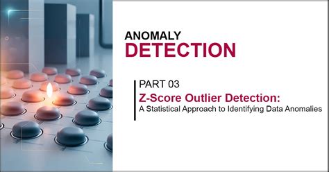 Z Score Outlier Detection Explained Mlinsightful