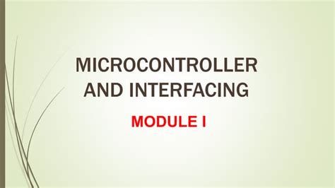 Microcontroller Electronics Engineering Sem 4module 1 Pptx