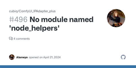 No Module Named Nodehelpers · Issue 496 · Cubiqcomfyuiipadapter