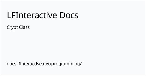 Crypt Class Lfinteractive Docs