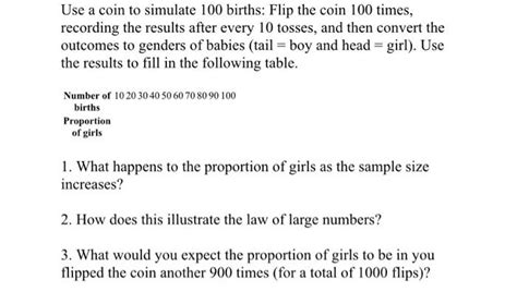 Solved Use A Coin To Simulate 100 Births Flip The Coin 100