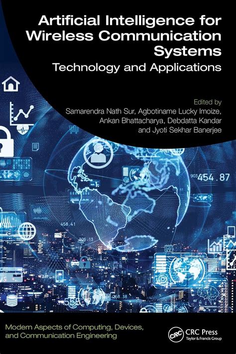 Artificial Intelligence For Wireless Communication Systems Technology And Applications Modern