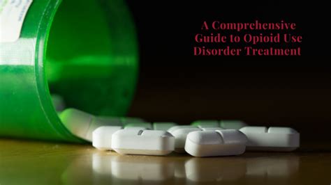 A Comprehensive Guide To Opioid Use Disorder Treatment Life Of Creed