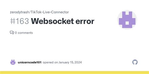 Websocket Error Issue Zerodytrash TikTok Live Connector GitHub
