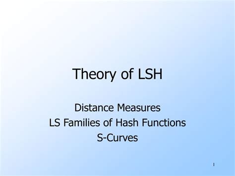 Ppt Theory Of Lsh Powerpoint Presentation Free Download Id244934