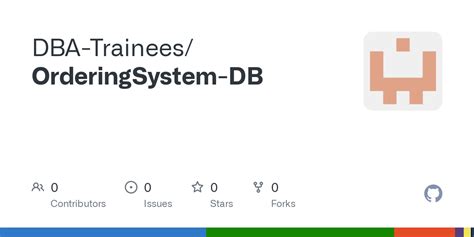 GitHub DBA Trainees OrderingSystem DB