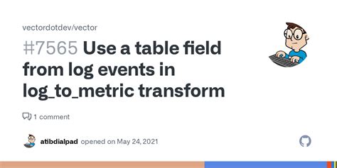 Use A Table Field From Log Events In Logtometric Transform · Issue