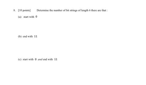 Solved Determine The Number Of Bit Strings Of Length 6 There