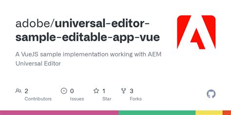 Github Adobeuniversal Editor Sample Editable App Vue A Vuejs Sample
