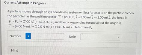 Solved A Particle Moves Through An Xyz Coordinate System