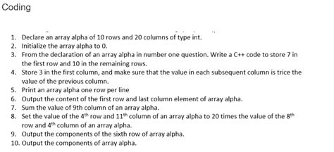solved coding 1 declare an array alpha of 10 rows and 20
