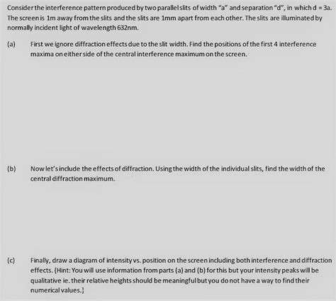 solved consider the interference pattern produced by two