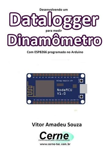 Livro Desenvolvendo Um Datalogger Para Medir Dinamômetro Mercadolivre