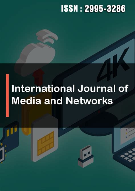 International Journal Of Media And Networks Opast Publishing Group