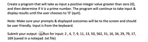 Create A Program That Will Take As Input A Positive