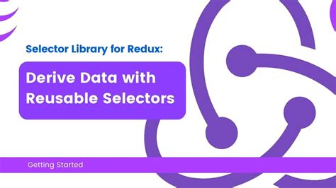 Selector Library For Redux Derive Data With Reusable Selectors