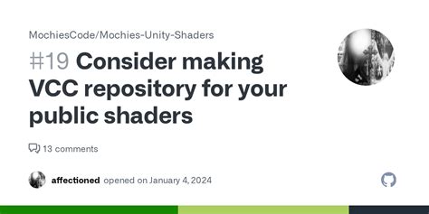 Consider Making Vcc Repository For Your Public Shaders · Issue 19 · Mochiescodemochies Unity
