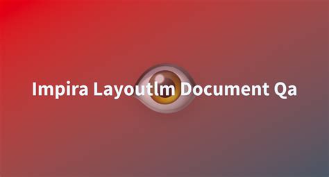 Solomonmon Impira Layoutlm Document Qa At Main