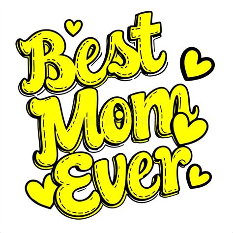 Best Mom Ever Mother S Day T Shirt Design Typography Stock Vector Illustration Of Label