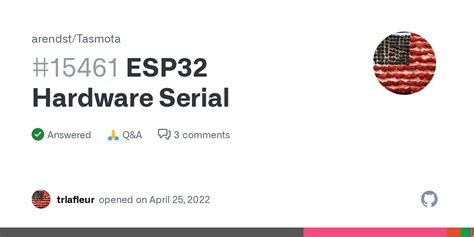 esp32 hardware serial · arendst tasmota · discussion 15461 · github