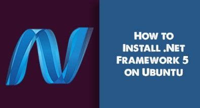 Install Net Framework On Ubuntu Lts Step By Step Process Artofit