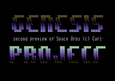 CSDb Space Orbs Preview D By Genesis Project CSDb Space Orbs Preview D By Genesis Project
