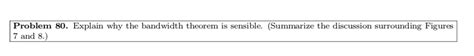 Solved Bandwidth Theorem And Maximum Bit Rate The Chegg