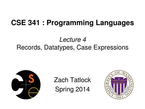 Ppt Cse 341 Programming Languages Lecture 4 Records Datatypes